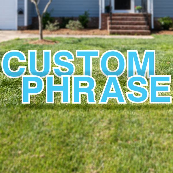 Yard Letters | Custom Yard Letter Signs | Tex Visions